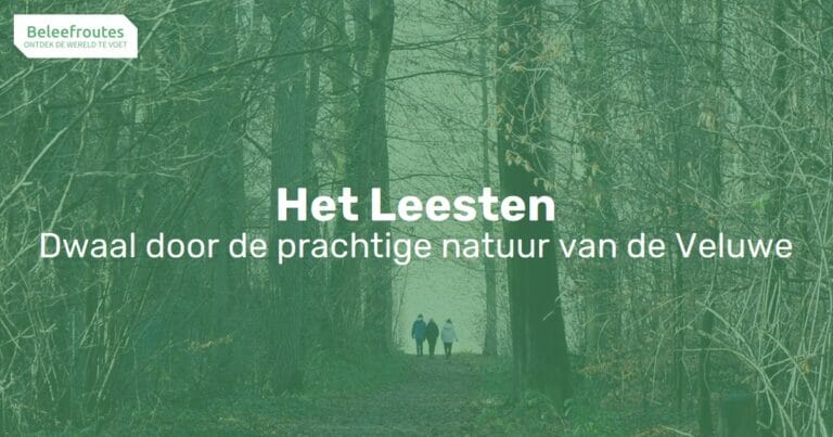 Het Leesten - Beleefroutes