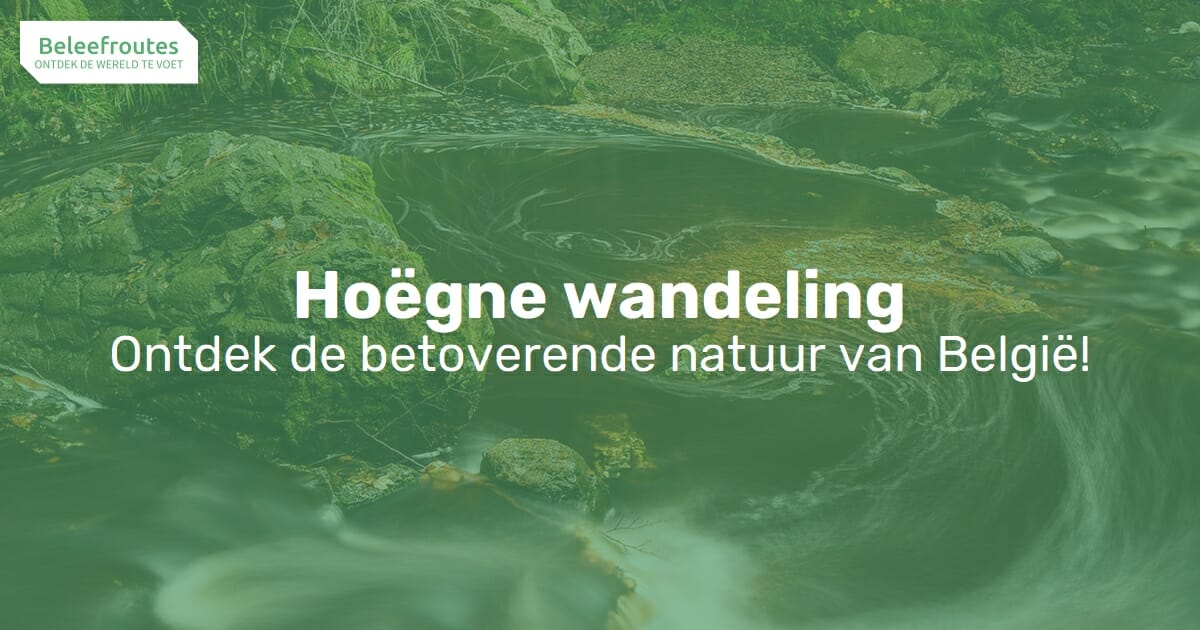Hoëgne wandeling - Beleefroutes