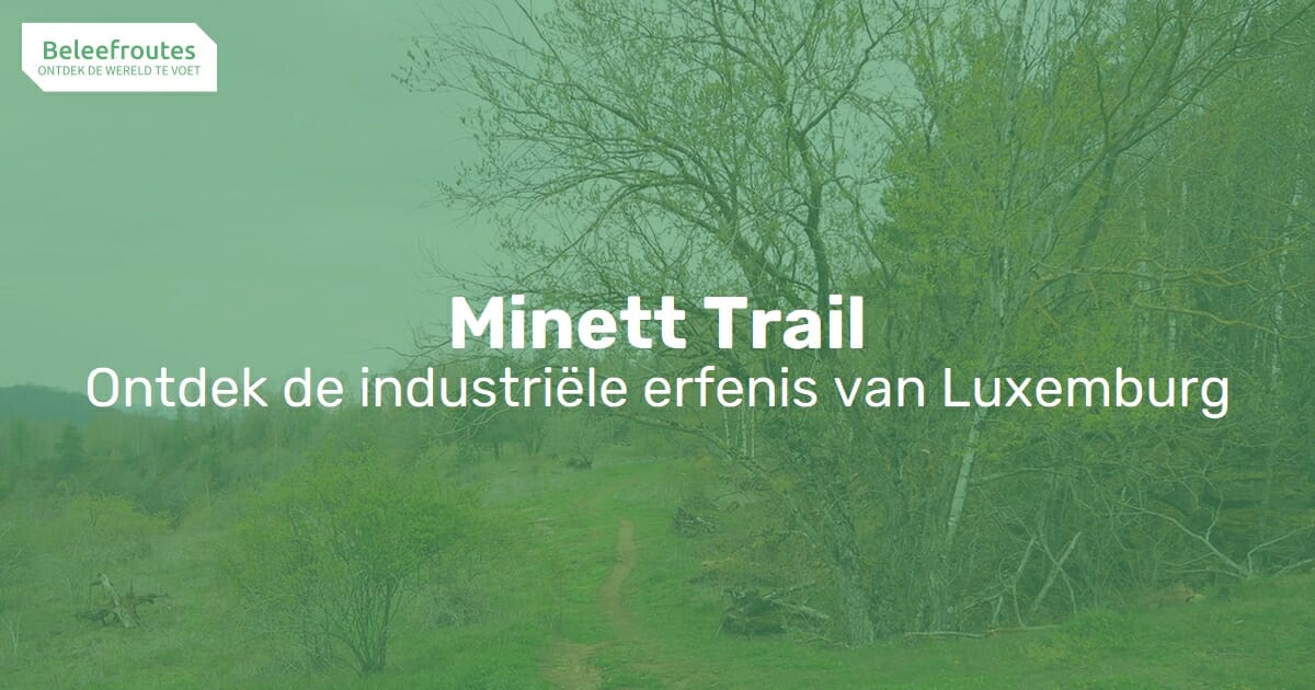 Minett Trail - Beleefroutes